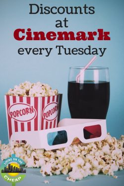 Save big on Discount Tuesdays at Cinemark - Living On The Cheap