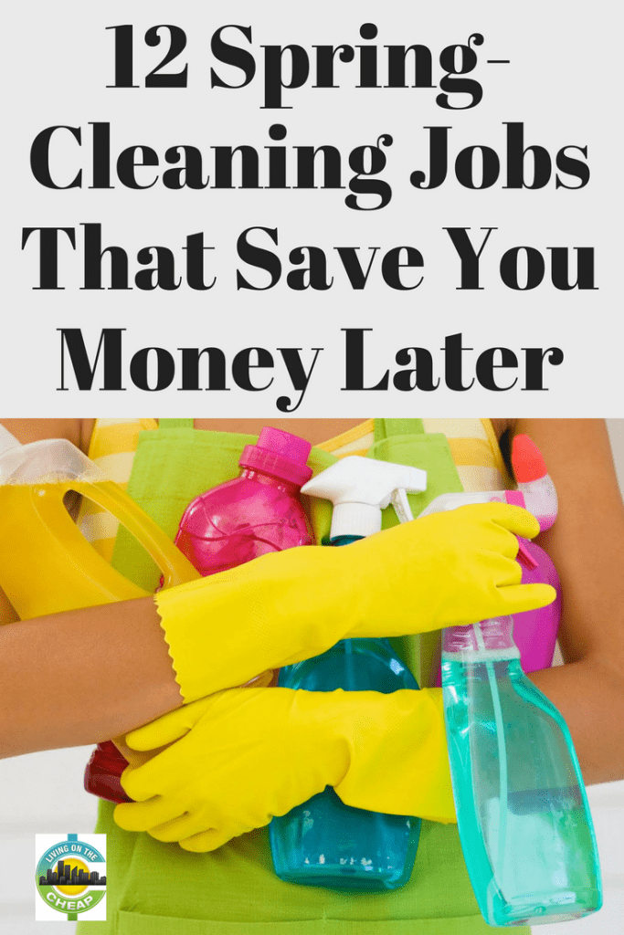 12 spring cleaning tasks that will save you money - Living On The Cheap