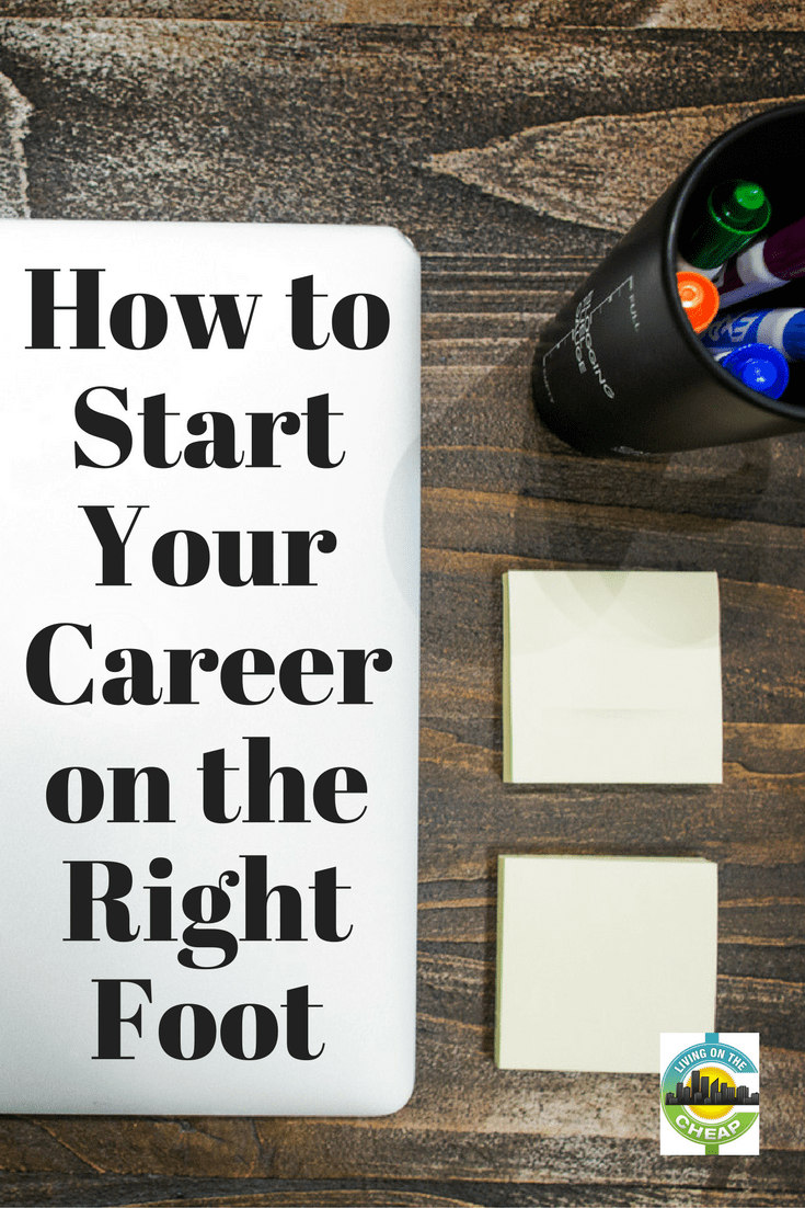 How to start your career and your financial life on the right foot ...
