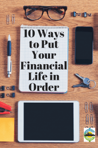 10 ways to get your financial life in order - Living On The Cheap